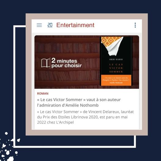 Le cas Victor Sommer, un premier roman éblouissant de Vincent Delareux ...