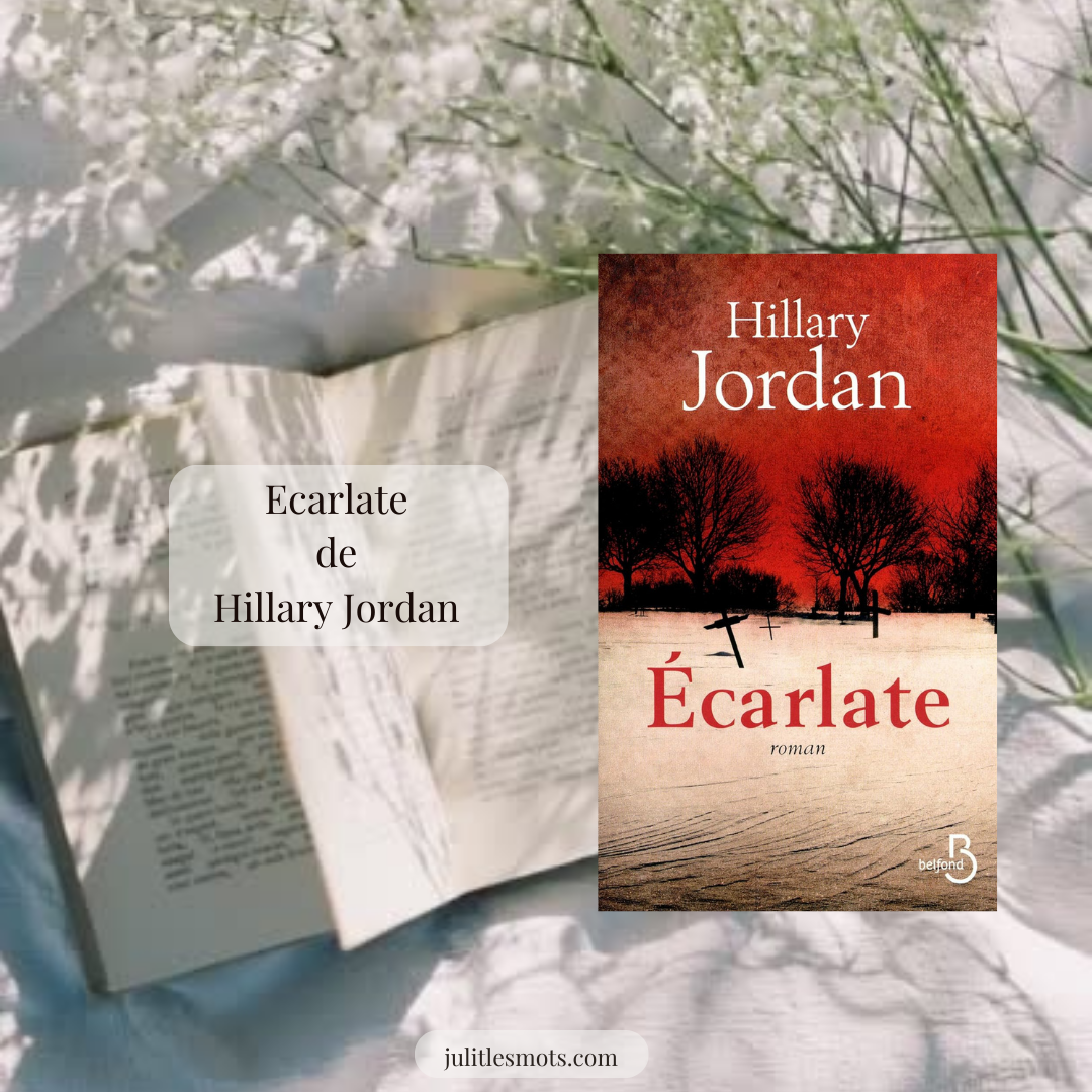 Ecarlate de Hillary Jordan – Ju lit Les Mots