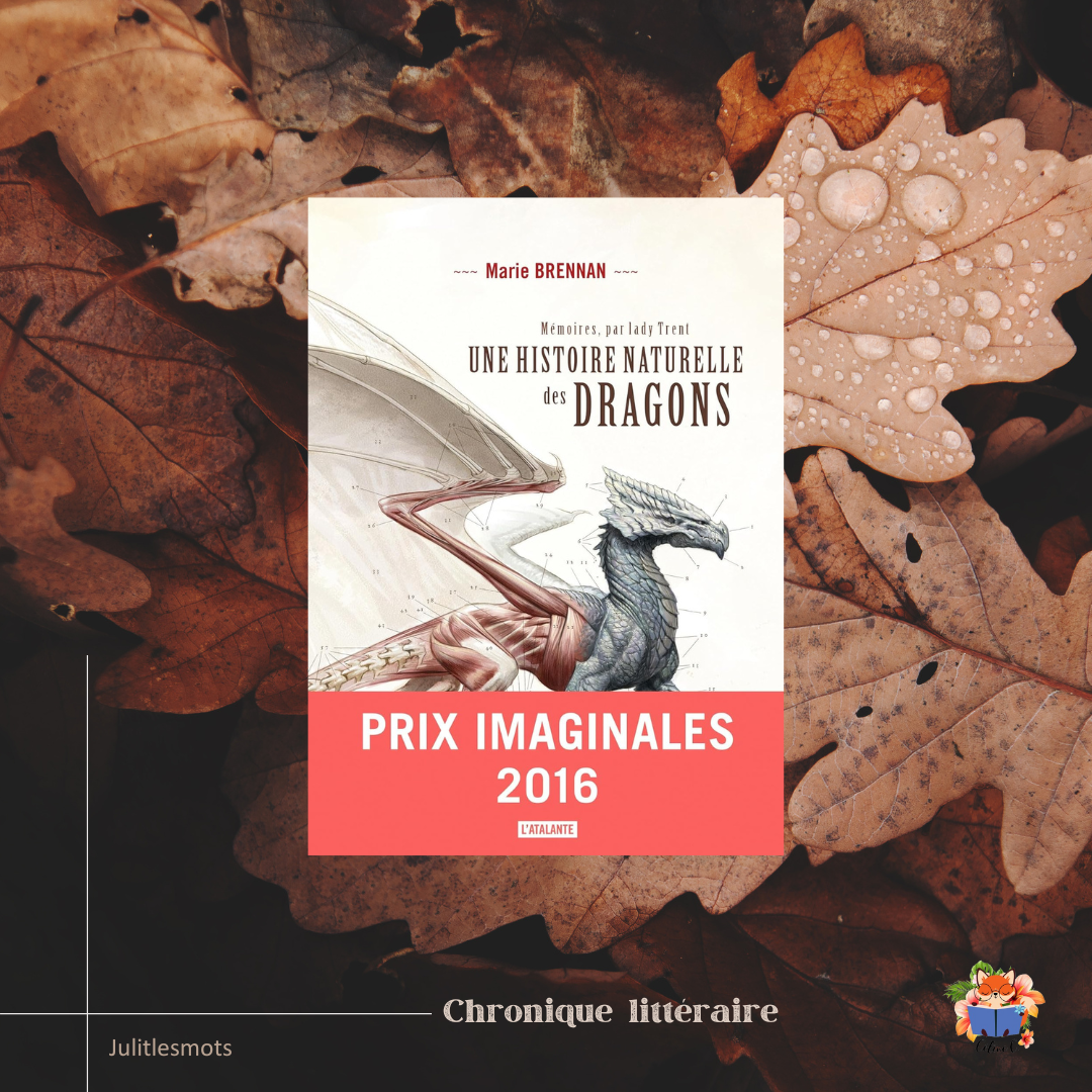 Les avis de Céline C. : Une histoire naturelle des Dragons, Mémoires de ...